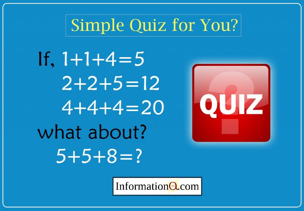 Simple Quiz for You? | Quiz Questions With Answers | InforamtionQ.com